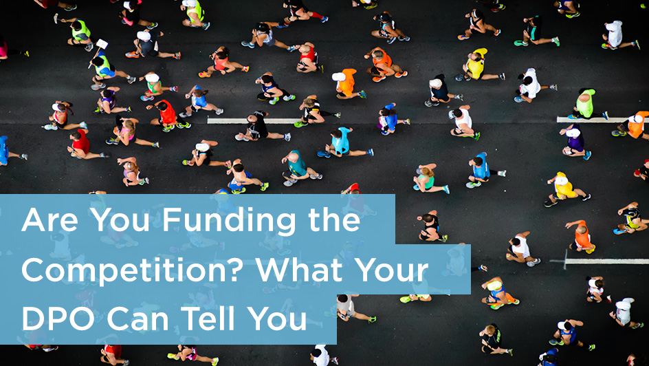 Are You Funding the Competition? What Your DPO Performance Can Tell You ...