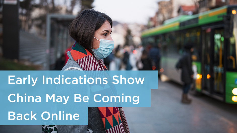 Early Indications Show China May Be Coming Back Online - PrimeRevenue