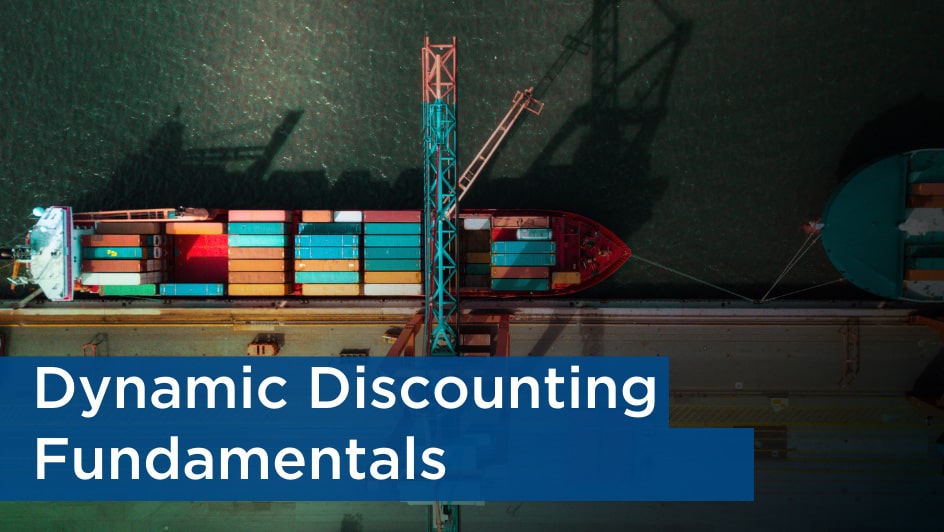 Dynamic Discounting Fundamentals - PrimeRevenue